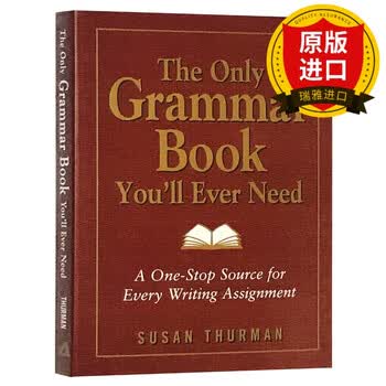 英语语法 你永远都需要的语法书 英文原版 The Only Grammar Book You'll