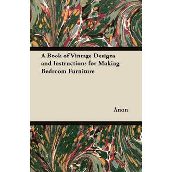 A Book of Vintage Designs and Instructions f...