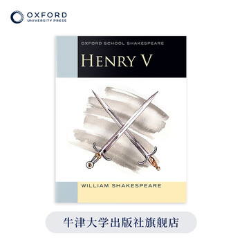 莎士比亚戏剧学院：亨利五世 Oxford School Shakespeare: Henry V 英文原版书籍