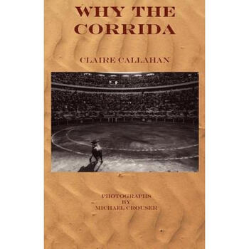 Why the Corrida