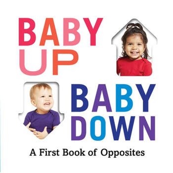 宝宝反义词启蒙书 Baby Up, Baby Down: A First Book of...