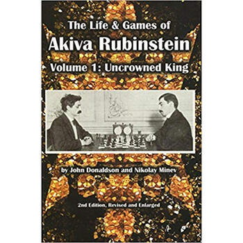 【】The Life & Games of Akiva Rubinstein: