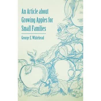 An Article about Growing Apples for Small Fa...