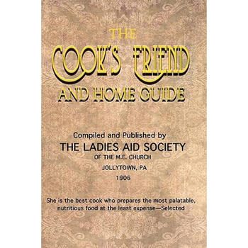 The Cook's Friend and Home Guide