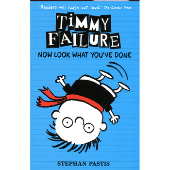 Timmy Failure 2:Now Look What You've Done