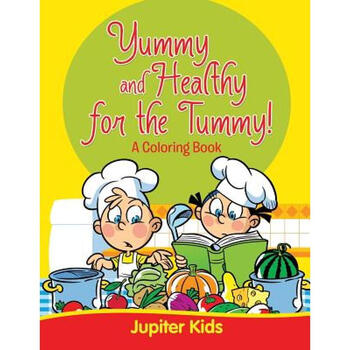 Yummy and Healthy for the Tummy!