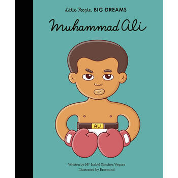 Mohammed Ali (Little People, Big Dreams)