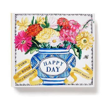 Happy Day (A Bouquet in a Book): Turn this B...
