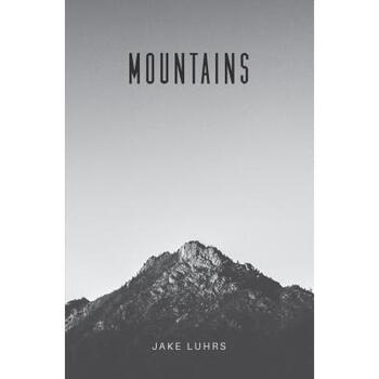 Mountains: 25 Devotionals with Jake Luhrs
