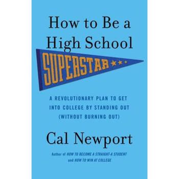 How to Be a High School Superstar: A Revolut...
