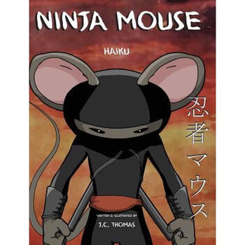 Ninja Mouse: Haiku