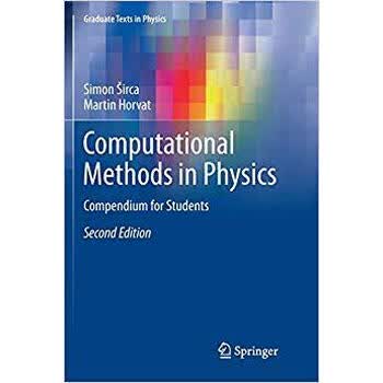 【】Computational Methods in Physics:
