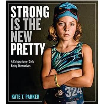Strong Is the New Pretty