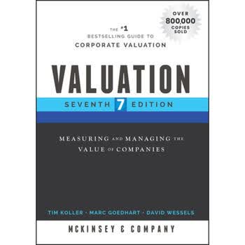 估值 精装 第七版 Valuation: Measuring and Managing ...