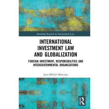 International Investment Law and Globalizati...