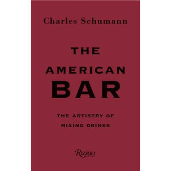 The American Bar: The Artistry of Mixing Drinks