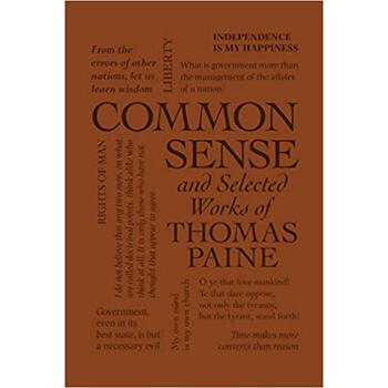 COMMON SENSE AND SELECTED WORKS OF THOMAS PAINE