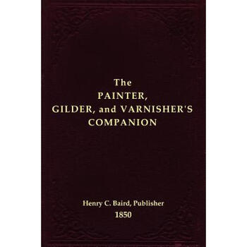 The Painter, Gilder, and Varnisher's Companion