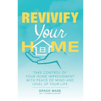 Revivify Your Home: Take Control of Your Hom...