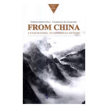 来自中国:迷人之境:a fascinating, mysterious country:英