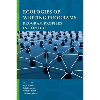 Ecologies of Writing Programs: Program Profi...