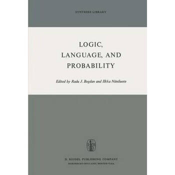 Logic, Language, and Probability: A Selectio...