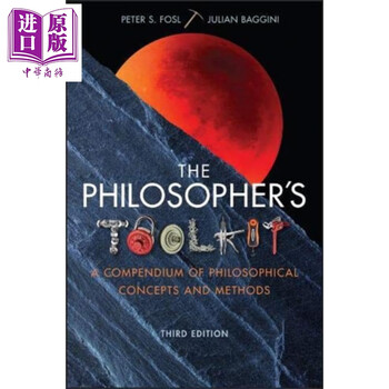 好用的哲学 The Philosophers Toolkit 英文原版 Peter S Fosl
