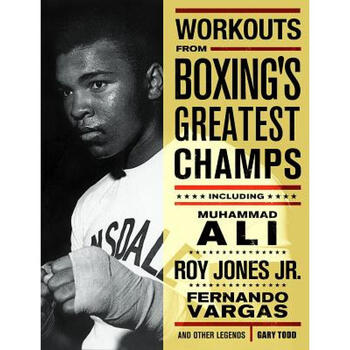 Workouts from Boxing's Greatest Champs: Incl...