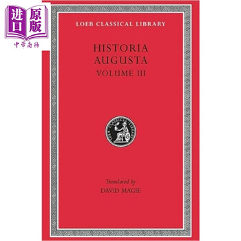 罗马帝王纪 卷3 洛布古典丛书 原文拉英对照版 英文原版 David Magie 哲学 文学