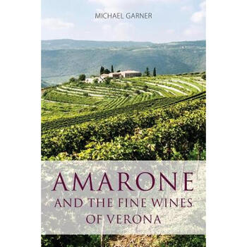 Amarone and the fine wines of Verona
