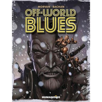 Off-World Blues