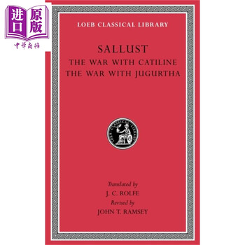 撒路斯提乌斯 喀提林战争 洛布古典丛书 原文拉英对照版 The War with Catiline 英文原版 Sallust 哲学 文学