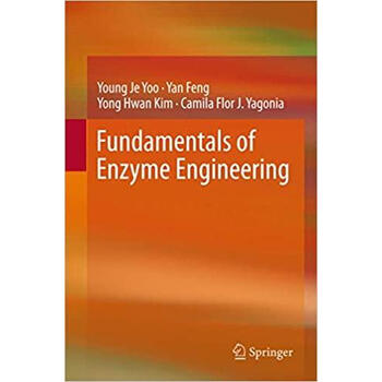 Fundamentals of Enzyme Engineering