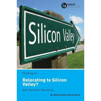Thinking of... Relocating to Silicon Valley?...