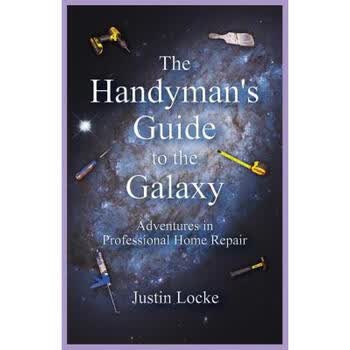 The Handyman's Guide to the Galaxy: Adventur...