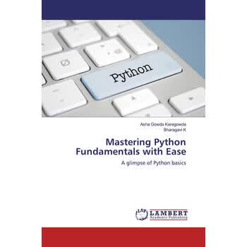 Mastering Python Fundamentals with Ease