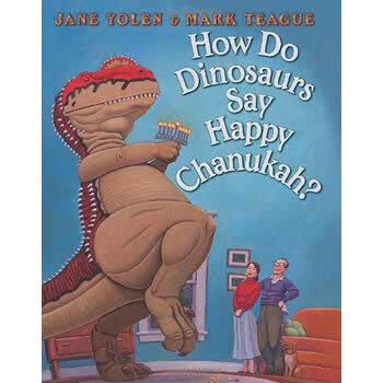 How Do Dinosaurs Say Happy Chanukah? (Board Book