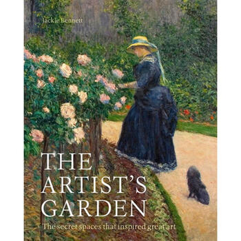 The Artist's Garden: The Secret Spaces That ...