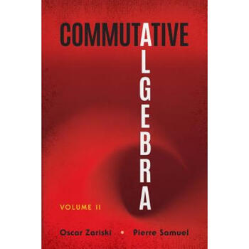 交换代数卷二 Commutative Algebra: Volume II