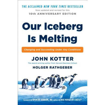 Our Iceberg Is Melting: Changing and Succeed...