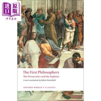 预售 哲学家 前苏格拉底学派和诡辩家 牛津世界经典系列 英文原版 The First Philosophers Robin A H Waterfield