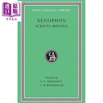色诺芬文集 卷7 洛布古典丛书 原文希英对照版 Xenophon 英文原版 哲学 文学