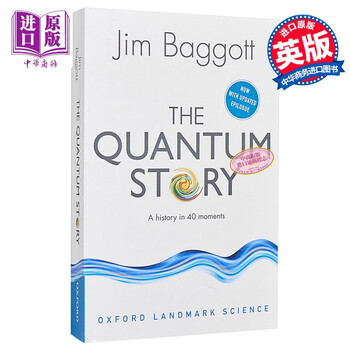 量子的故事：40个历史性时刻 牛津科学里程碑系列 英文原版 The Quantum