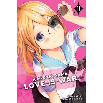 Kaguya-Sama: Love Is War, Vol. 11: Volume 11