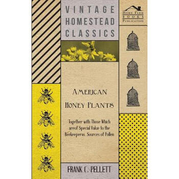 American Honey Plants - Together with Those ...