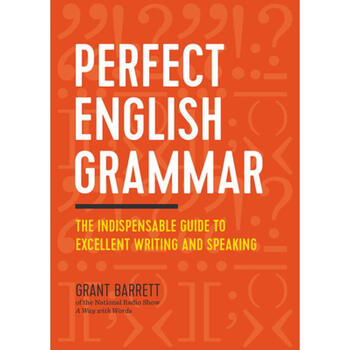 Perfect English Grammar: The Indispensable G...