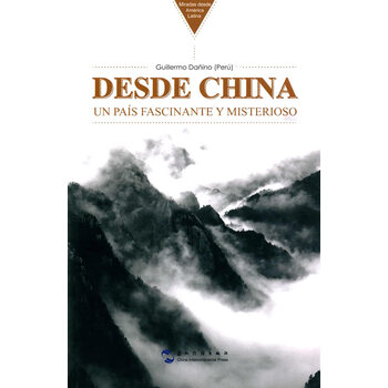 拉美专家看中国系列-来自中国：迷人之境的报道（西） 外语学习 （秘）吉叶墨　 五洲传播出版社 978