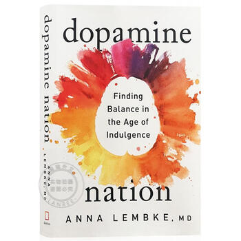 多巴胺国度 Dopamine Nation: Finding Balance in th...