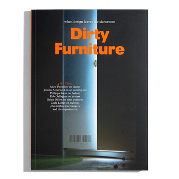 Dirty Furniture Issue4家居室内设计独立杂志Closet专题英国英文原版