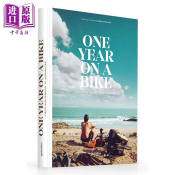 单车上的一年：从阿姆斯特丹到新加坡 英文原版 One Year on a Bike